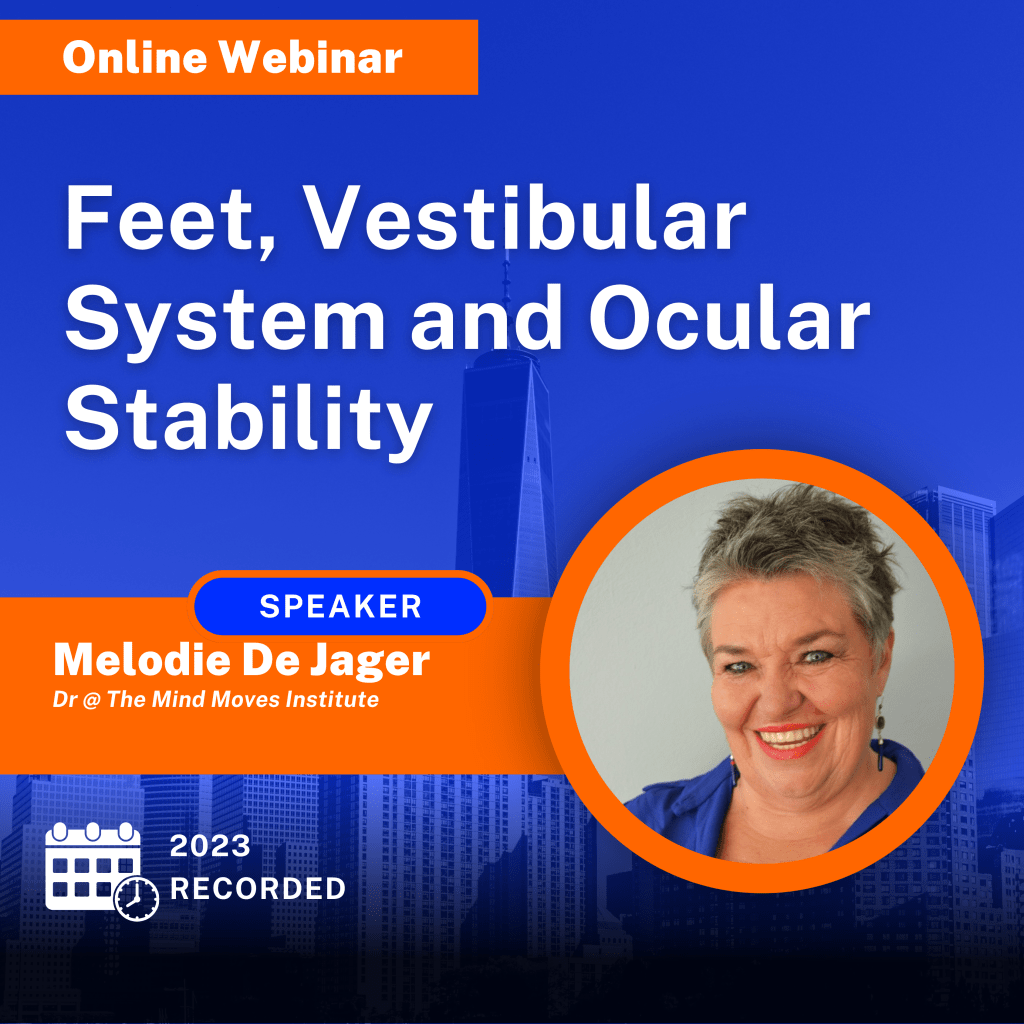 Feet, Vestibular System and Ocular Stability - Low Vision Centre of ...