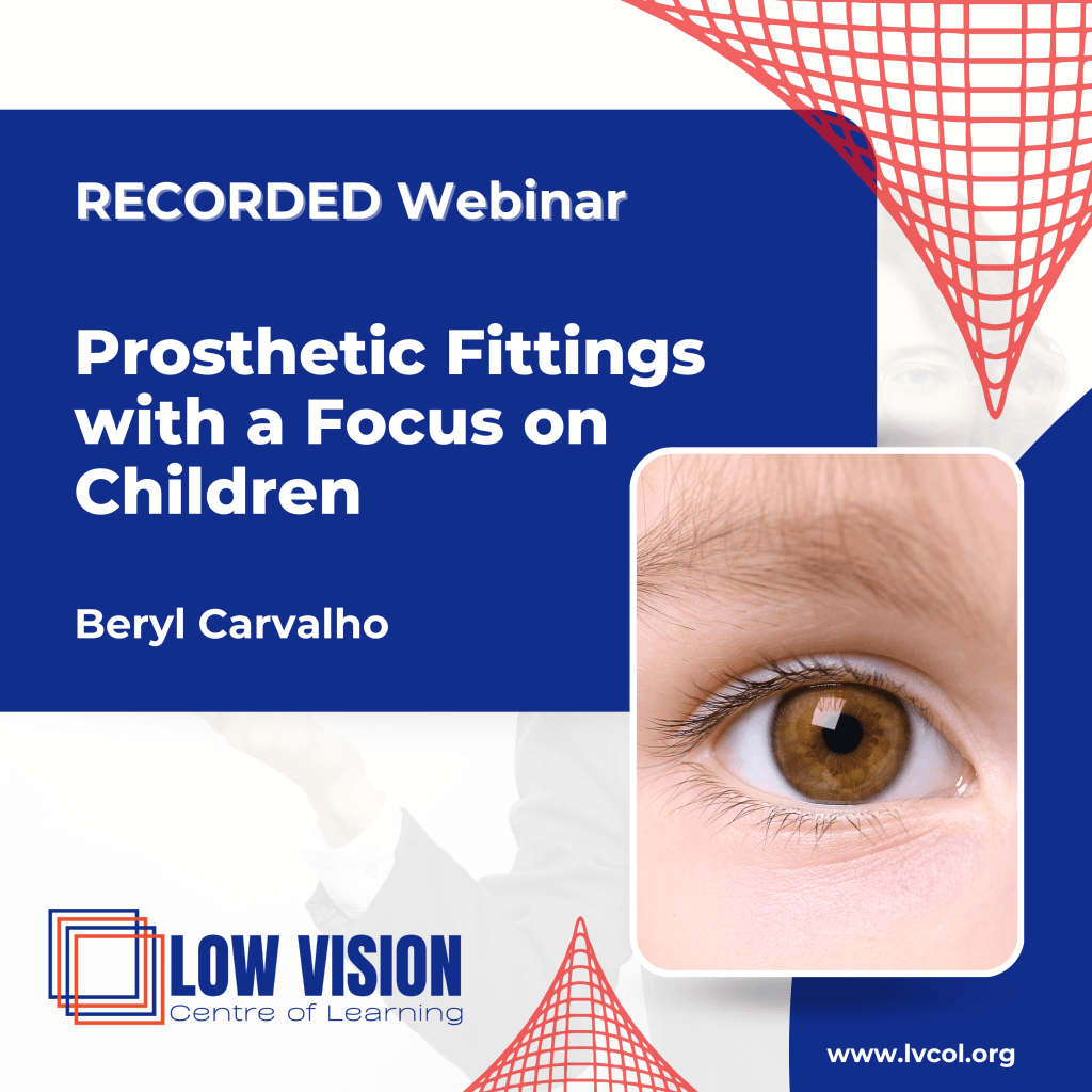 Prosthetic Fittings with a Focus on Children - Low Vision Centre of ...
